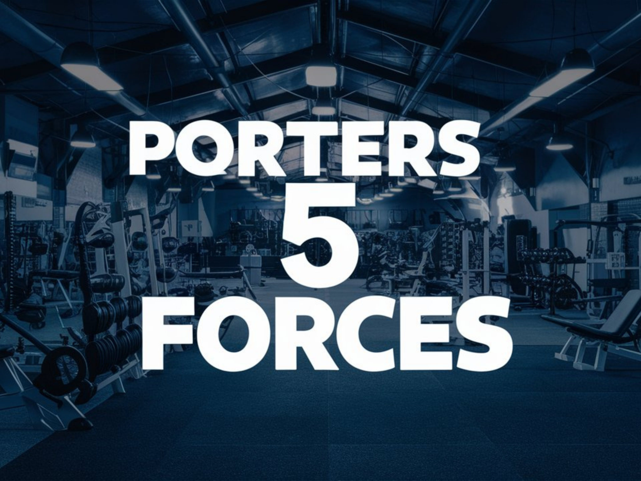 Porters 5 Forces: How to Use Porter’s Five Forces Model to Analyse Your ...